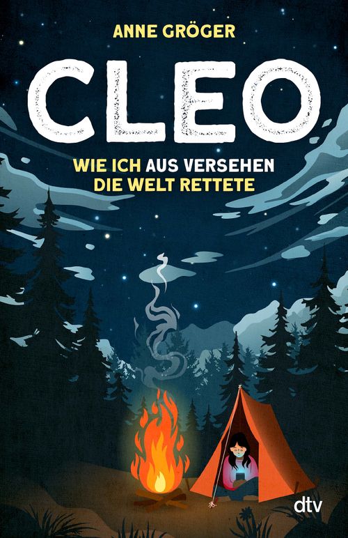 Cleo – Wie ich aus Versehen die Welt rettete von Anne Gröger - Paperback Bd.0 | dtv Verlag